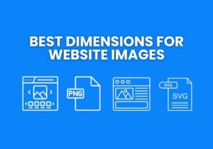 Best Dimensions for Website Images: A Guide to Size and Success ...